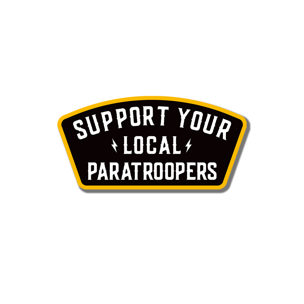 Support Your Local Paratroopers Sticker – WETSU Company